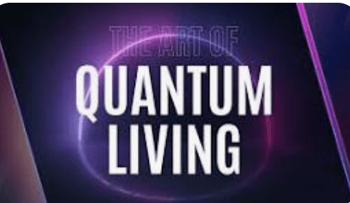 Quantum Living – ToniLaMotta.com